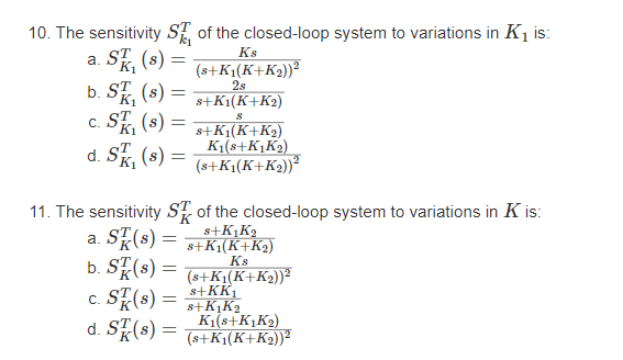 Solved 10. The sensitivity Sk1T of the closed-loop system to | Chegg.com
