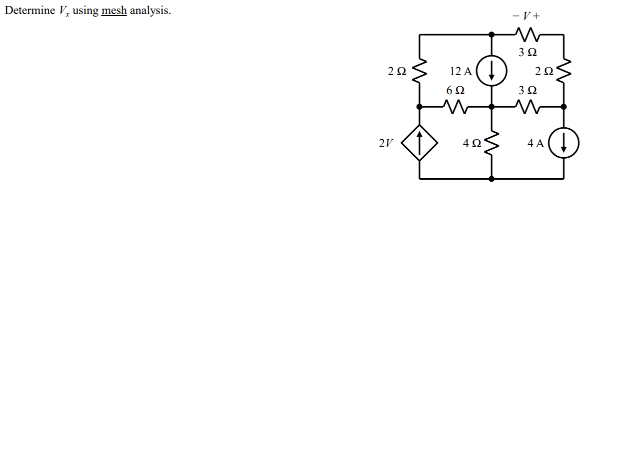 Solved Determine V Using Mesh Analysis V 2 Ωs 12a 3 Ω 3347