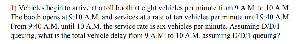 Solved Vehicles begin to arrive at a toll booth at eight | Chegg.com