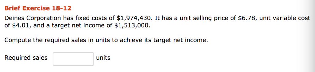 Solved Brief Exercise 18-12 Deines Corporation has fixed | Chegg.com