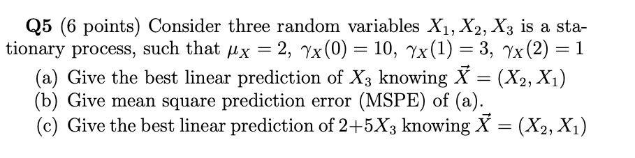 Solved Q5 (6 points) Consider three random variables | Chegg.com