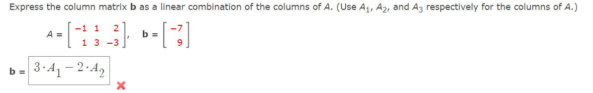 Solved Express the column matrix b ﻿as a linear combination | Chegg.com