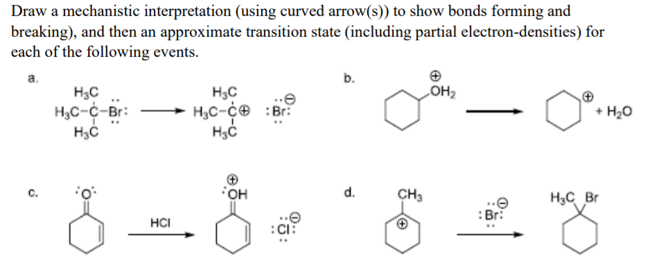 Solved Draw a mechanistic interpretation (using curved | Chegg.com