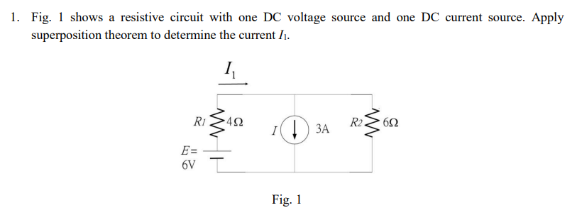 Solved 1. Fig. 1 shows a resistive circuit with one DC | Chegg.com
