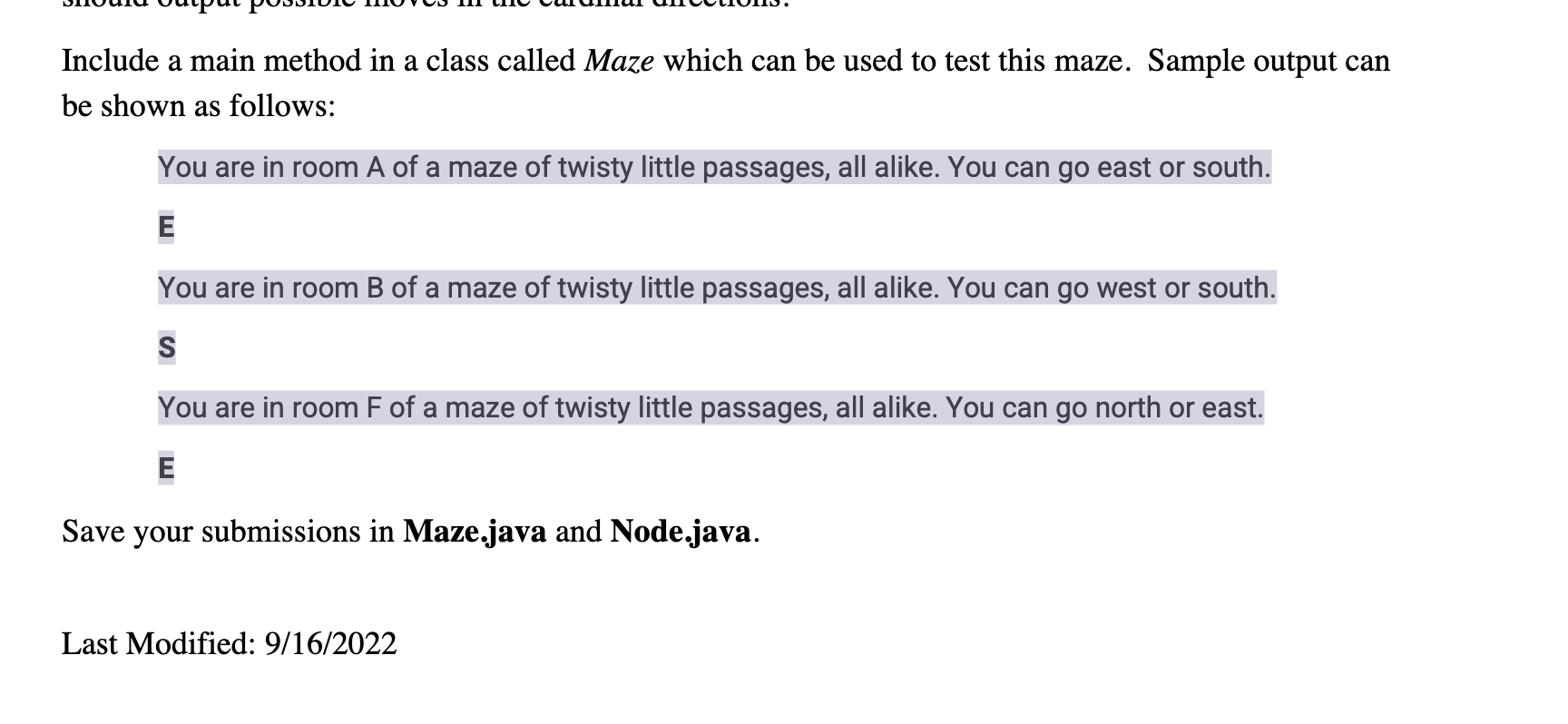 Solved Exercise #6 - Maze Problem (20pts) Consider the | Chegg.com Solved Exercise #6 - Maze Problem (20pts) Consider the | Chegg.com