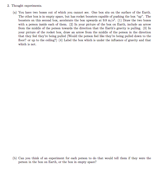 Solved 2. Thought experiments. (a) You have two boxes out of | Chegg.com