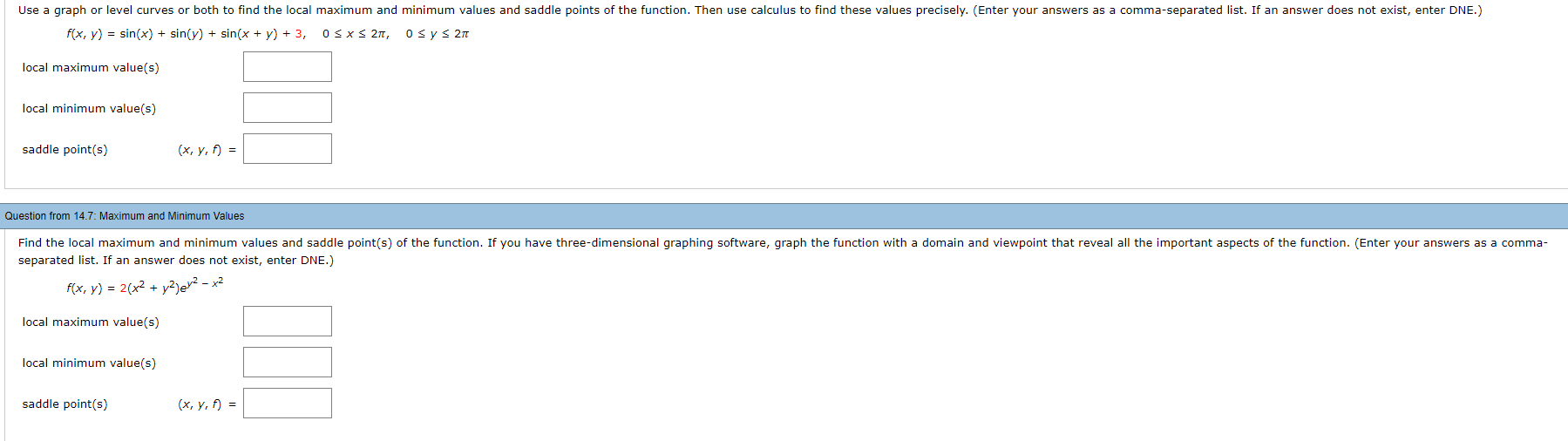 Solved Use a graph or level curves or both to find the local | Chegg.com