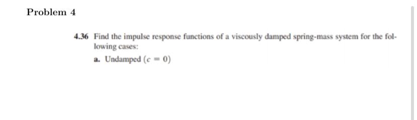 Solved 1.36 Find the impulse response functions of a | Chegg.com