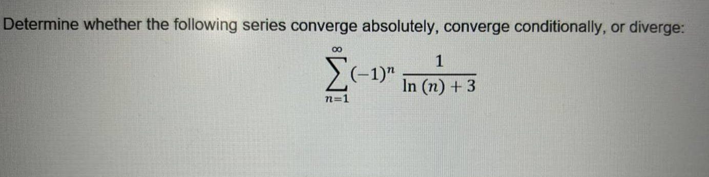 Solved Determine whether the following series converge | Chegg.com