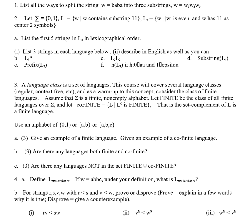 Solved 1. List all the ways to split the string w= baba into | Chegg.com