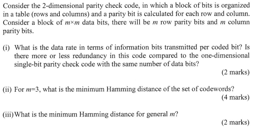 Solved Consider The 2 Dimensional Parity Check Code In 7563