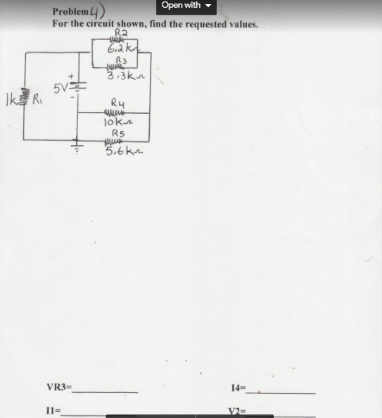 Solved Problem 4) Open with For the circuit shown, find the | Chegg.com
