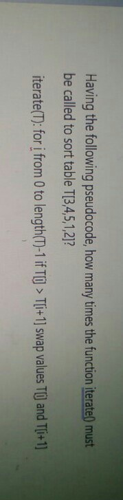 Solved Having the following pseudocode, how many times the | Chegg.com