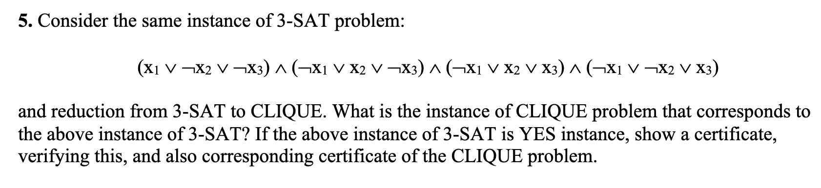5. Consider the same instance of 3-SAT problem: | Chegg.com