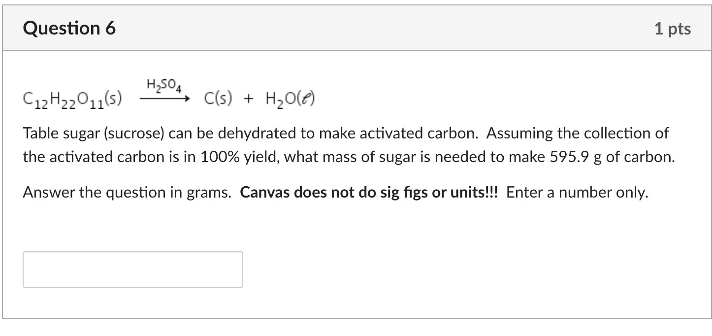 Solved C12H22O11( s) H2SO4C(s)+H2O(ℓ) Table sugar (sucrose) | Chegg.com