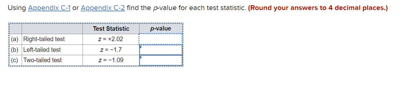 Solved \table[[,,Test Statistic,p-value],[(a),Right-tailed | Chegg.com