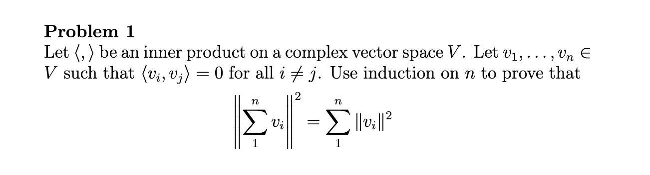 Solved Problem 1 Let (,) be an inner product on a complex | Chegg.com