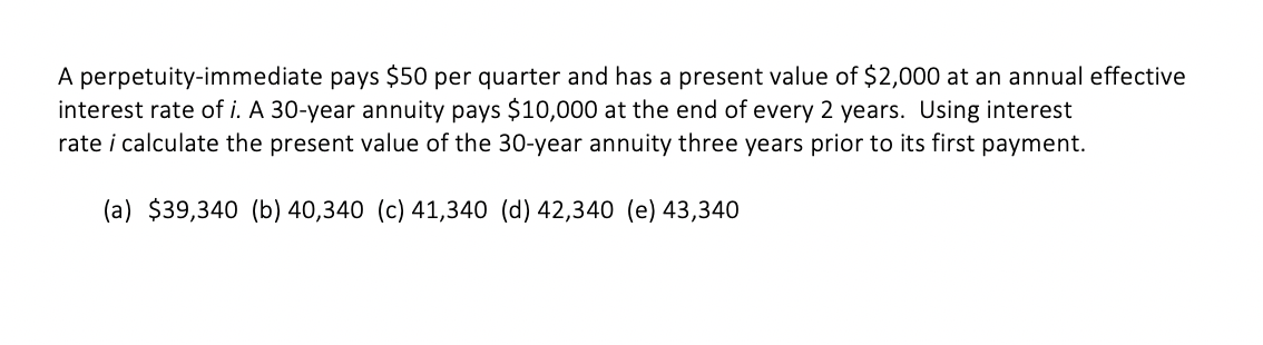 Solved A perpetuity-immediate pays $50 per quarter and has a | Chegg.com