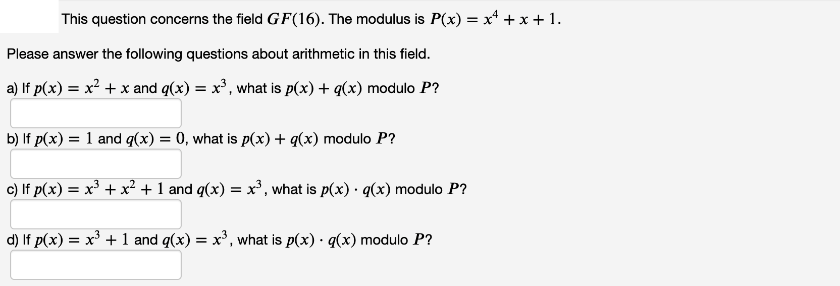 Solved This question concerns the field GF(16). The modulus | Chegg.com
