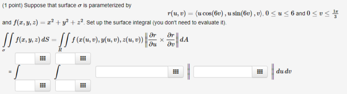 Solved (1 point) Suppose that surface o is parameterized by | Chegg.com