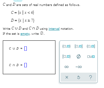 Solved Cand D are sets of real numbers defined as follows. | Chegg.com
