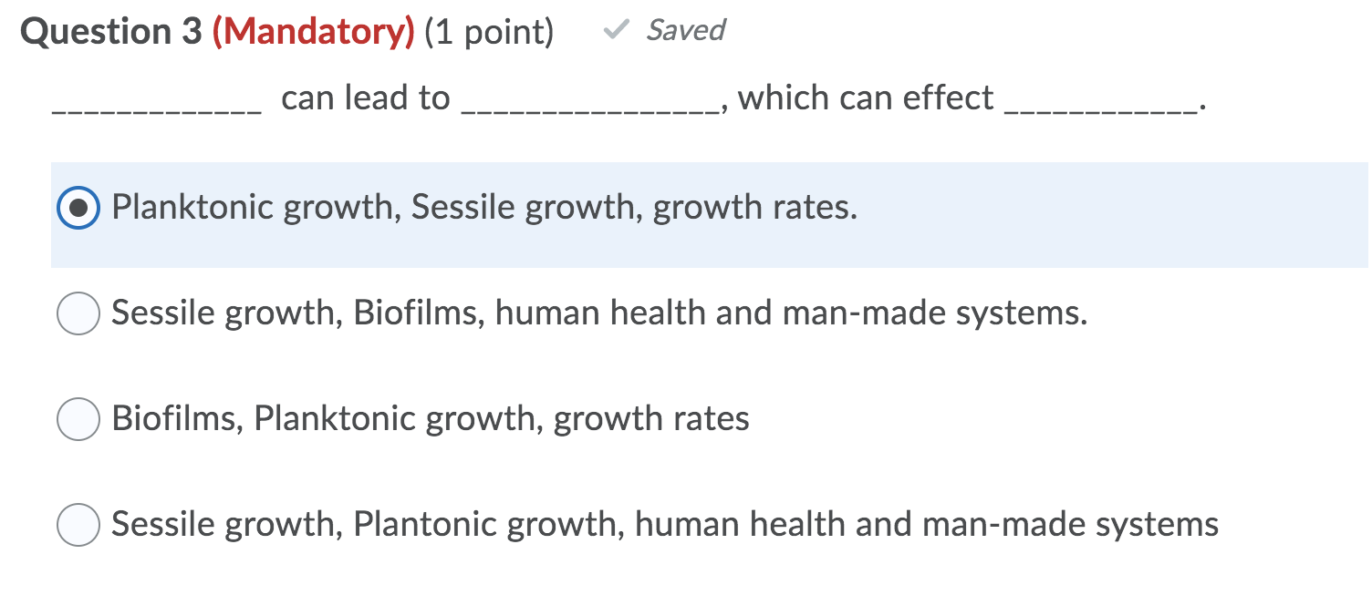 Solved Question 3 (Mandatory) (1 point) Saved can lead to | Chegg.com