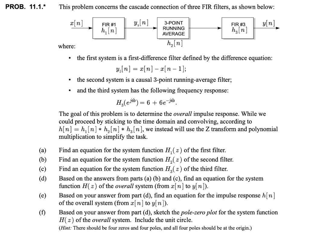 Solved PROB. 11.1.* This problem concerns the cascade | Chegg.com