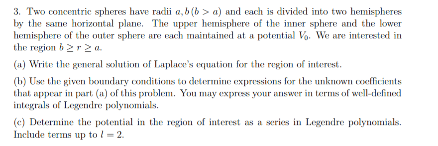 Solved 3. Two concentric spheres have radii a, b (b a) and | Chegg.com