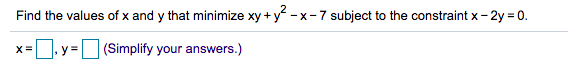Solved Minimize 3x2 + y2, subject to the constraint 128 - 4x | Chegg.com