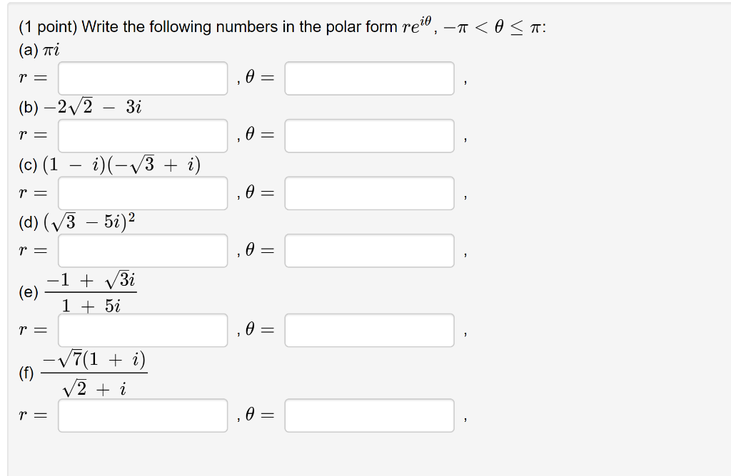 Solved (1 point) Write the following numbers in the polar | Chegg.com