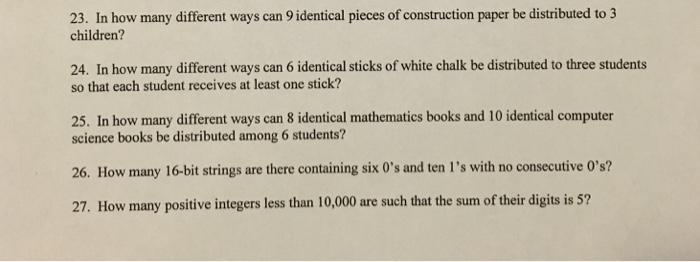 Solved 23. In how many different ways can 9 identical pieces | Chegg.com