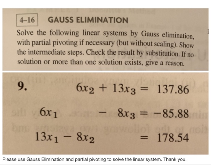 Solved GAUSS ELIMINATION 4-16 Solve the following linear | Chegg.com
