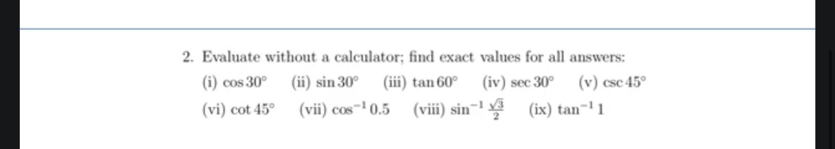 Solved 2. Evaluate without a calculator; find exact values | Chegg.com