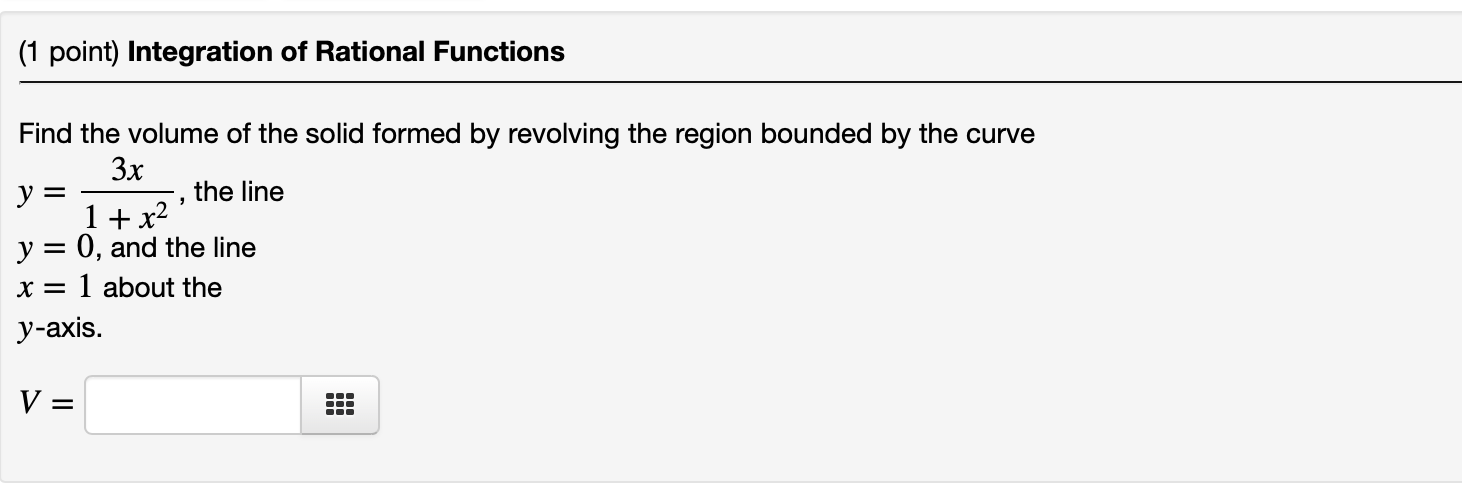 Solved (1 point) Integration of Rational Functions y = 7 | Chegg.com