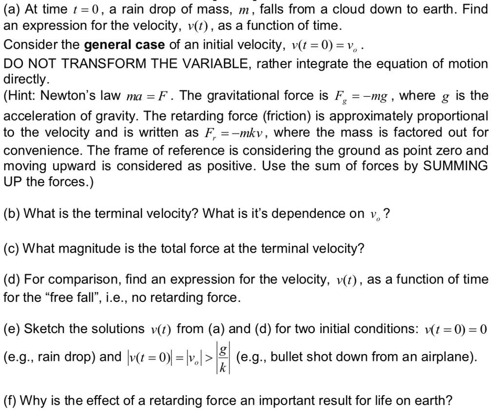 Solved (a) At time 0, a rain drop of mass, m, falls from a | Chegg.com