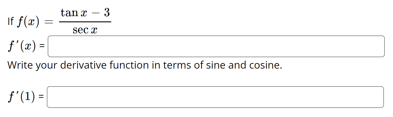 Solved If f(x)=secxtanx−3f′(x)= Write your derivative | Chegg.com