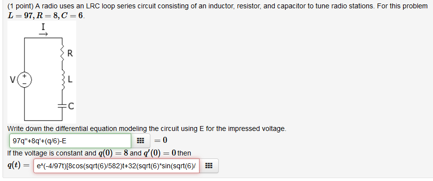 Solved (1 point) A radio uses an LRC loop series circuit | Chegg.com