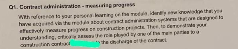 Solved Q1. Contract administration - measuring progress With | Chegg.com