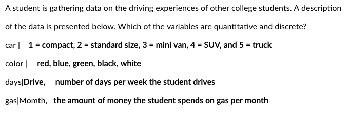Solved A student is gathering data on the driving | Chegg.com