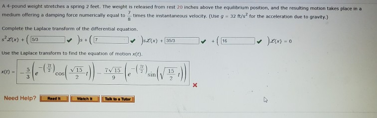 Solved A 4-pound weight stretches a spring 2 feet. The | Chegg.com