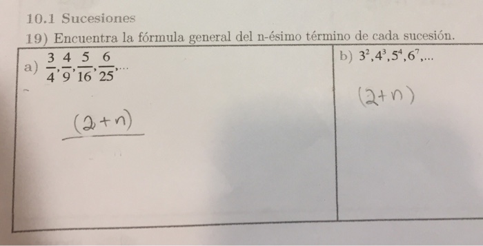 Solved Sucesiones Encuentra la formula general del n-esimo | Chegg.com