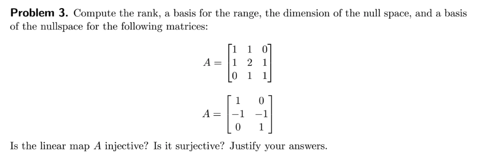 Solved Problem 3. Compute the rank, a basis for the range, | Chegg.com