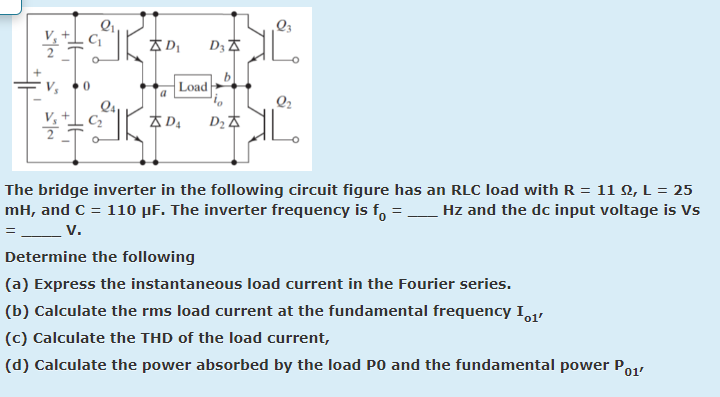 Solved The bridge inverter in the following circuit figure | Chegg.com