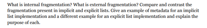 Solved What is internal fragmentation? What is external | Chegg.com