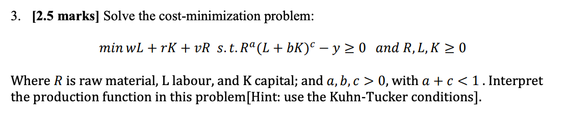 Solved Solve the cost-minimization problem: 𝑚𝑖𝑛 𝑤𝐿 + | Chegg.com