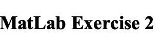 Solved MatLab Exercise 2 Q4. A mortgage bond (loan) of | Chegg.com