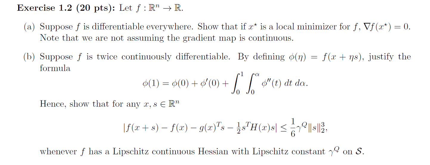 Exercise 1.2(20pts) : Let f:Rn→R (a) Suppose f is | Chegg.com