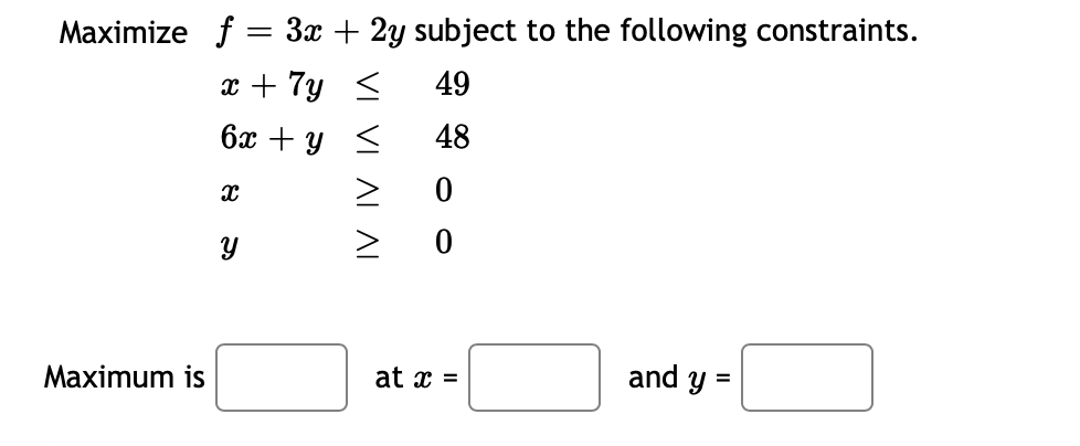 Solved Maximize f = 3x + 2y subject to the following | Chegg.com