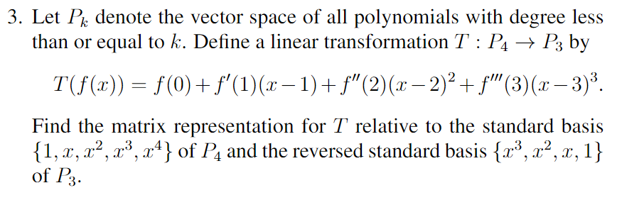 Solved Let Pk ﻿denote the vector space of all polynomials | Chegg.com