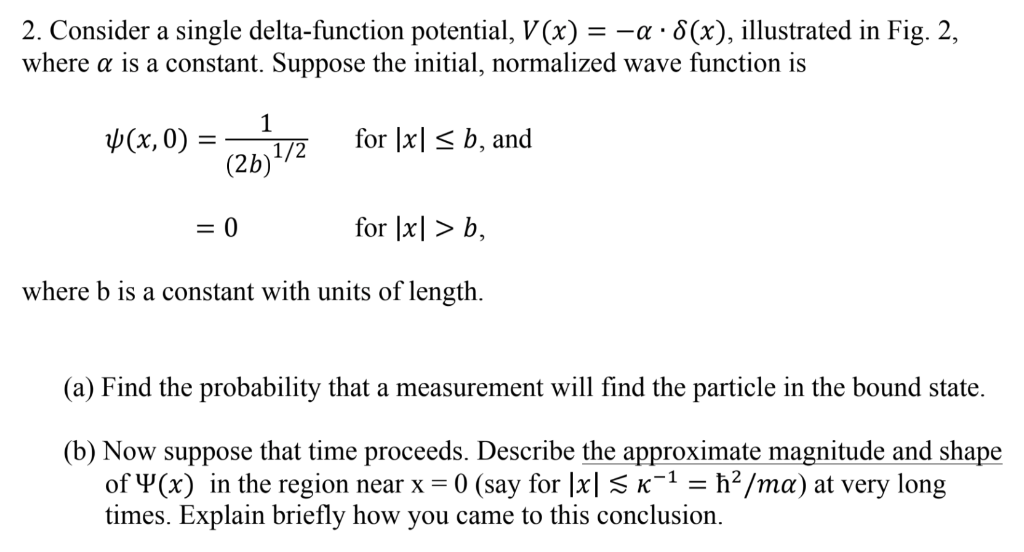 2. Consider a single delta-function potential, | Chegg.com